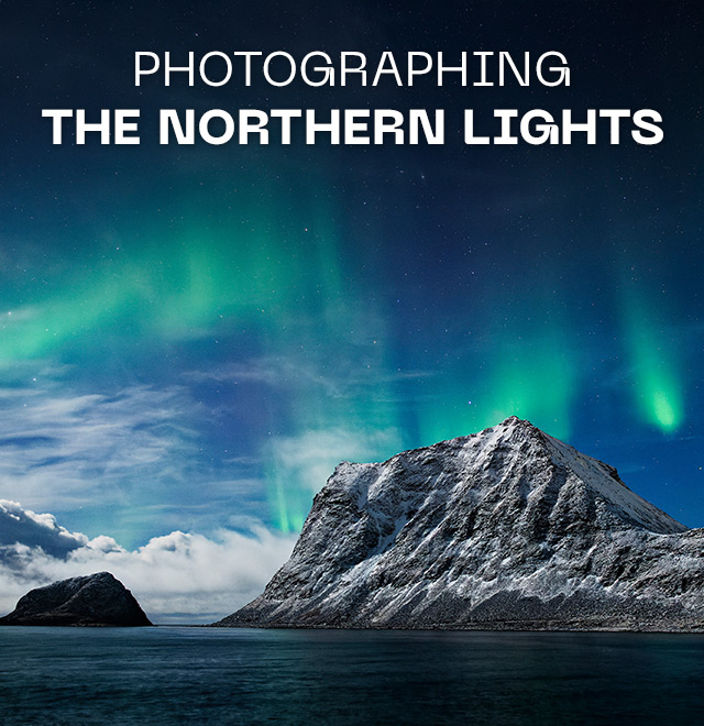 Field Guide: Capture the Northern Lights Tonight - OM SYSTEM